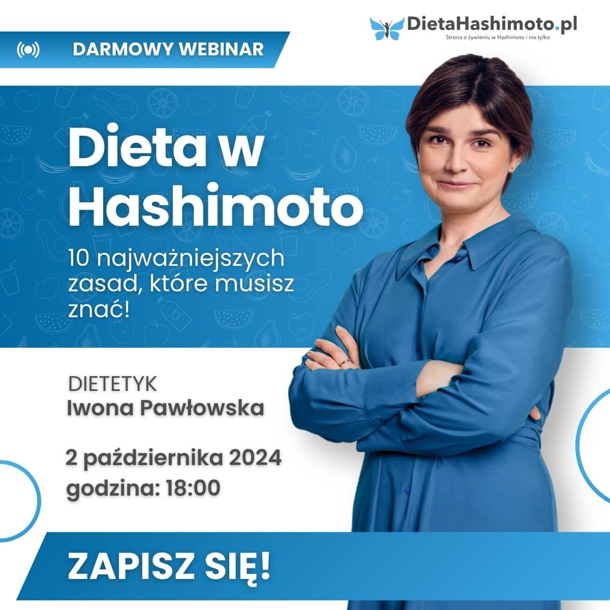 Webinar - Dieta w Hashimoto. 10 najważniejszych zasad, które musisz ...